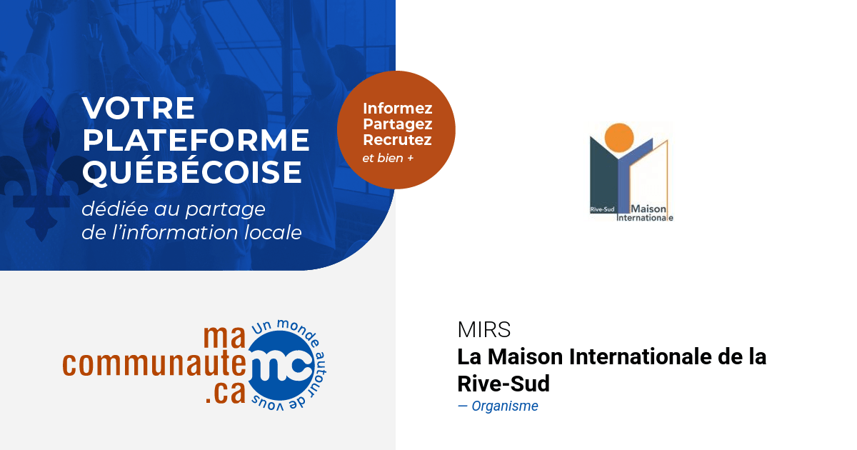 La Maison Internationale de la Rive-Sud - Organisme en communautés ...